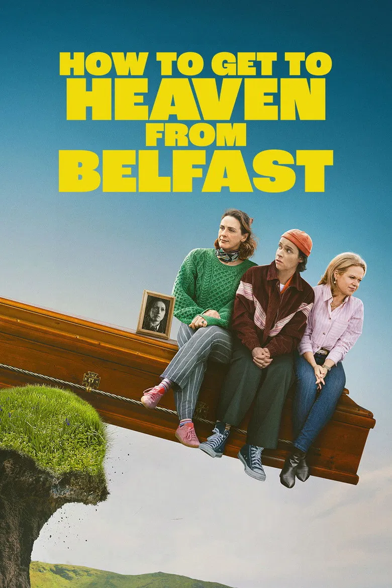 How to Get to Heaven from Belfast S01E01 "Veda" English Altyazı - SRT ...